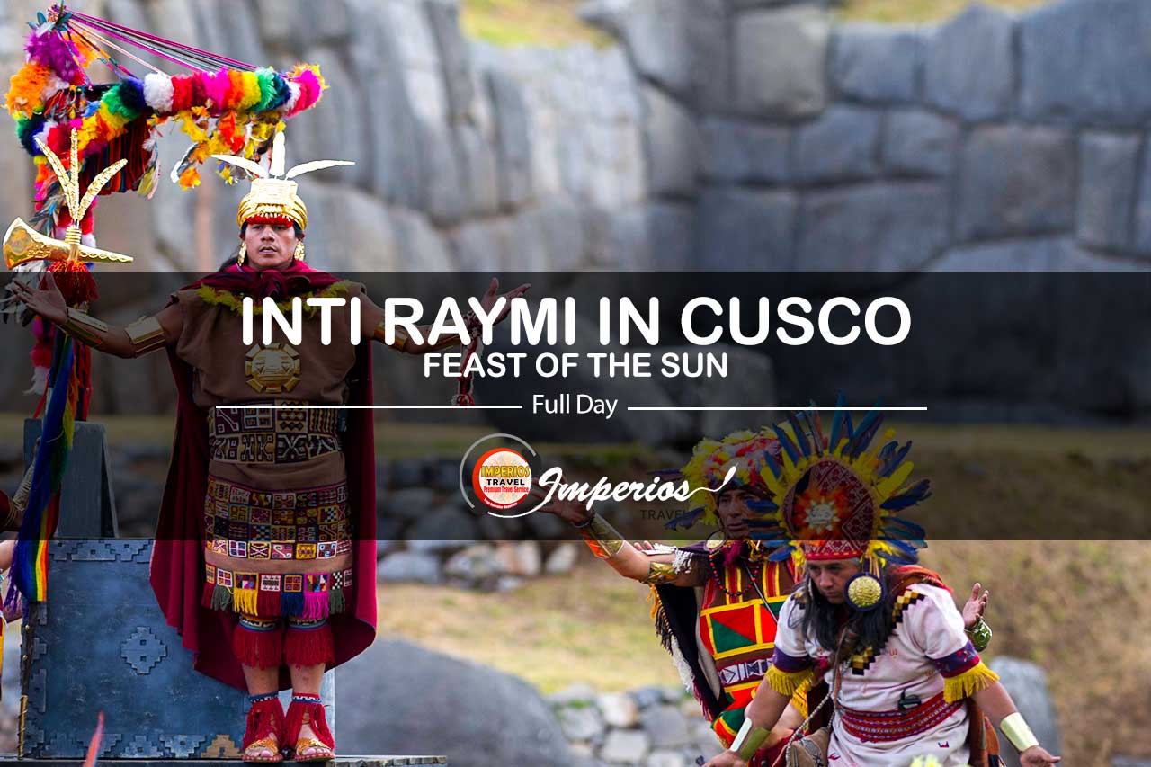 INTI RAYMI FULL DAY